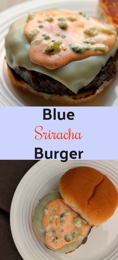 Blue Sriracha Burger - Foody Schmoody Blog
